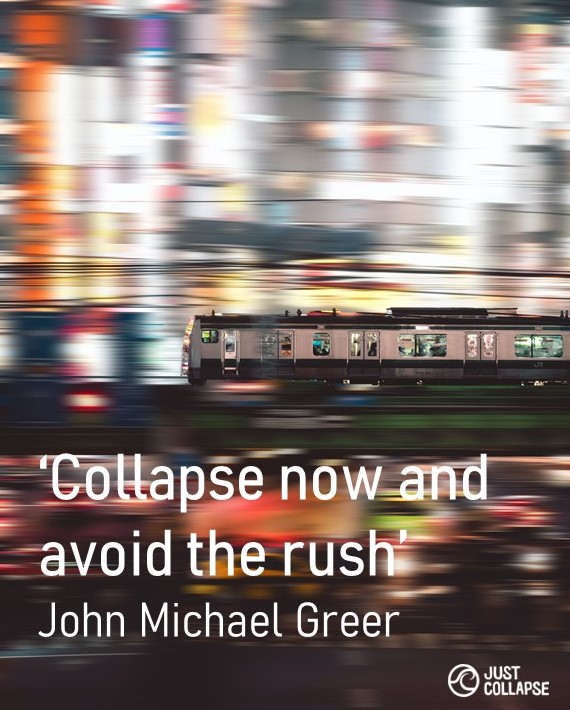 Collapse now and avoid the rush – Just Collapse